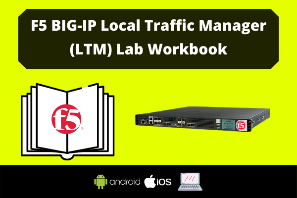 F5 Big Ip Local Traffic Manager Ltm Lab Workbook